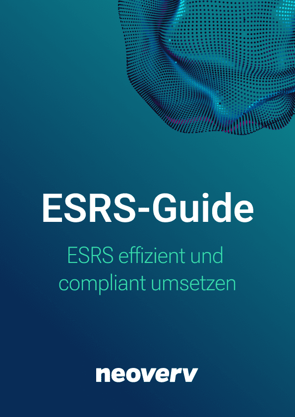 ESRS-Guide | ESRS umsetzen - nachvollziehbar und effizient